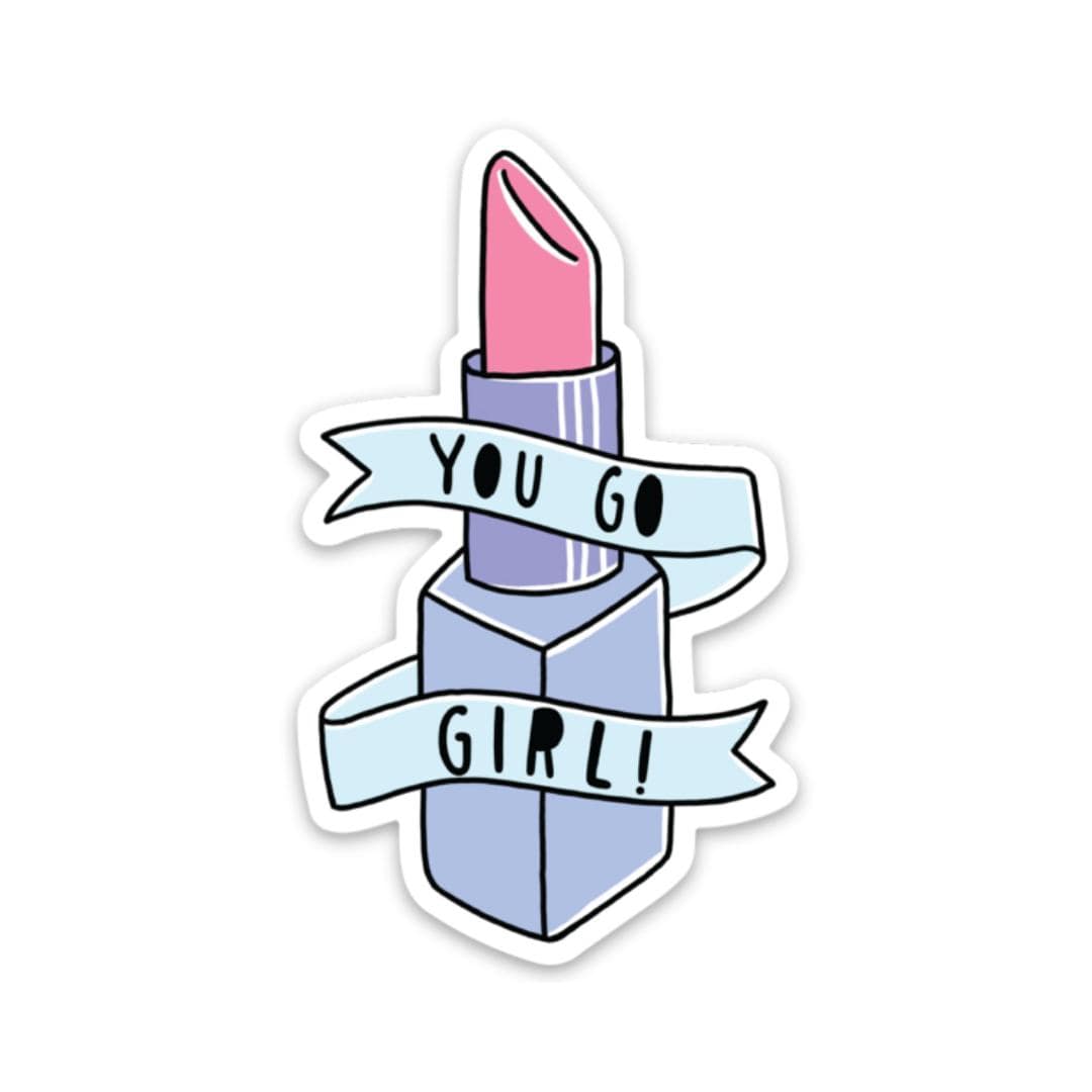 You Go Girl Sticker - Lipstick – Big Moods