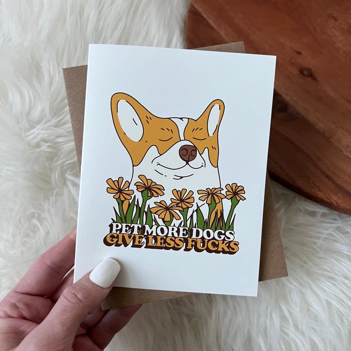 "Pet More Dogs - Give Less Fuc*s" Greeting Card – Big Moods